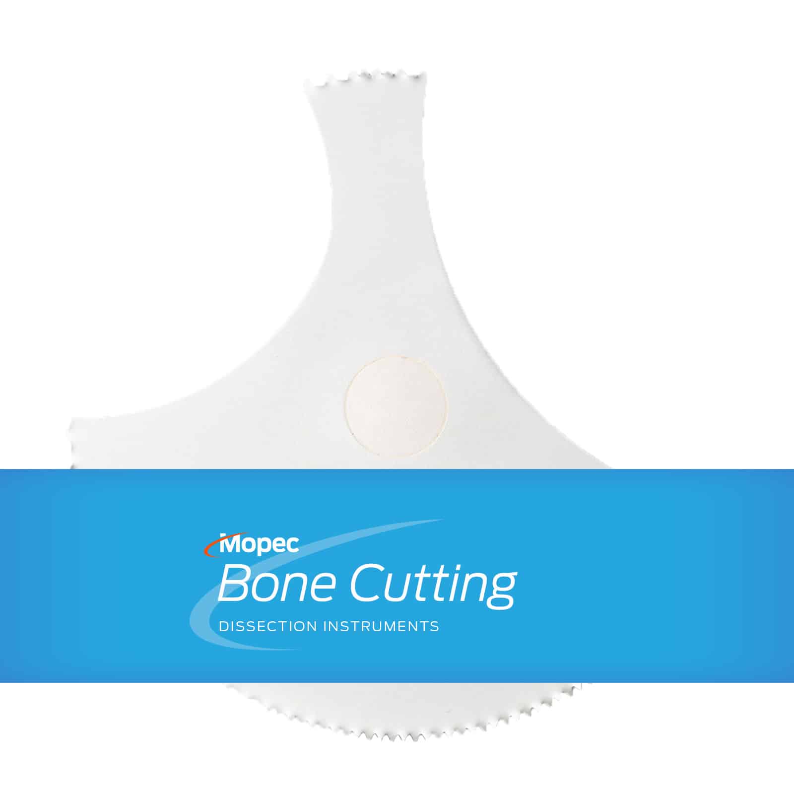Bone Cutting | Mopec
